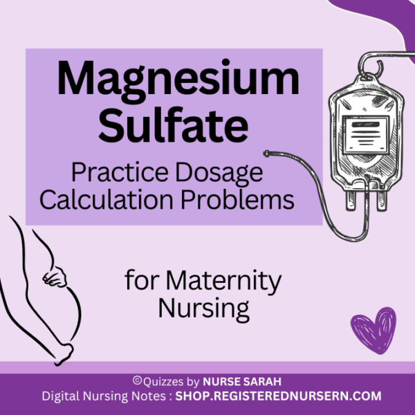 Magnesium Sulfate Dosage Calculations Practice Problems